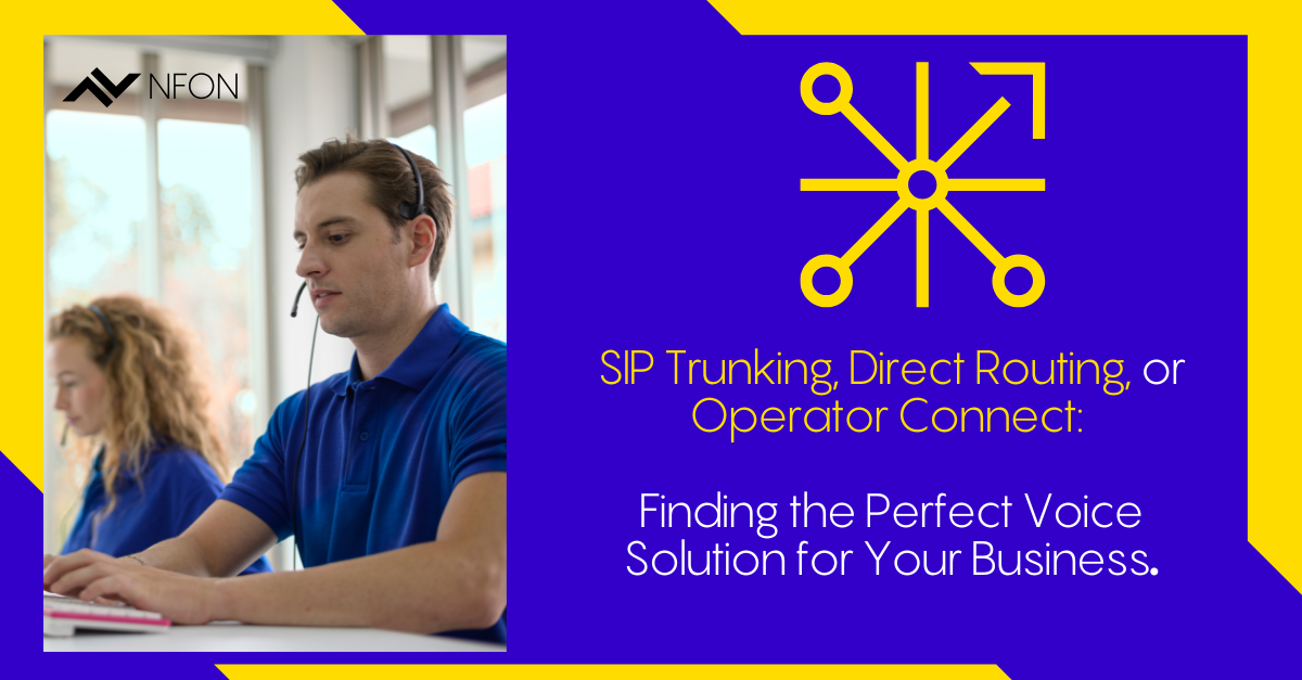 Sip Trunking Vs Direct Routing Vs Operator Connect Which Is Right